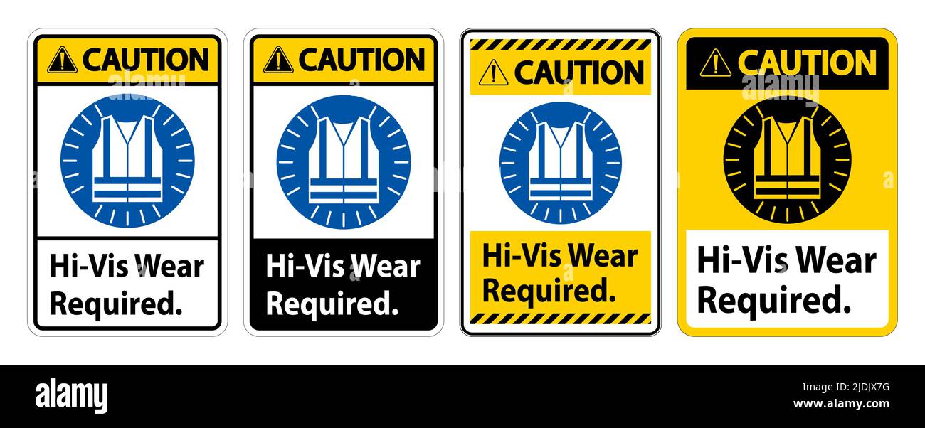 Caution Sign Hi-Vis Wear Required on white background Stock Vector ...