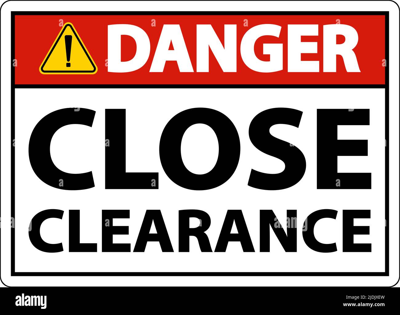Close clearance warning sign hi-res stock photography and images - Alamy