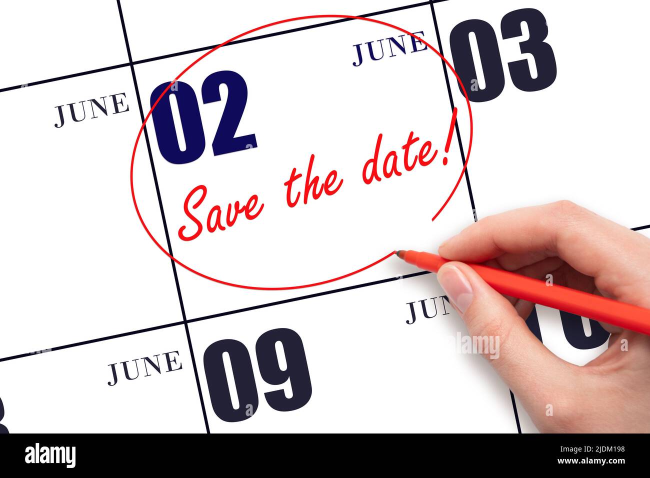 2nd day of June. Hand drawing red line and writing the text Save the ...