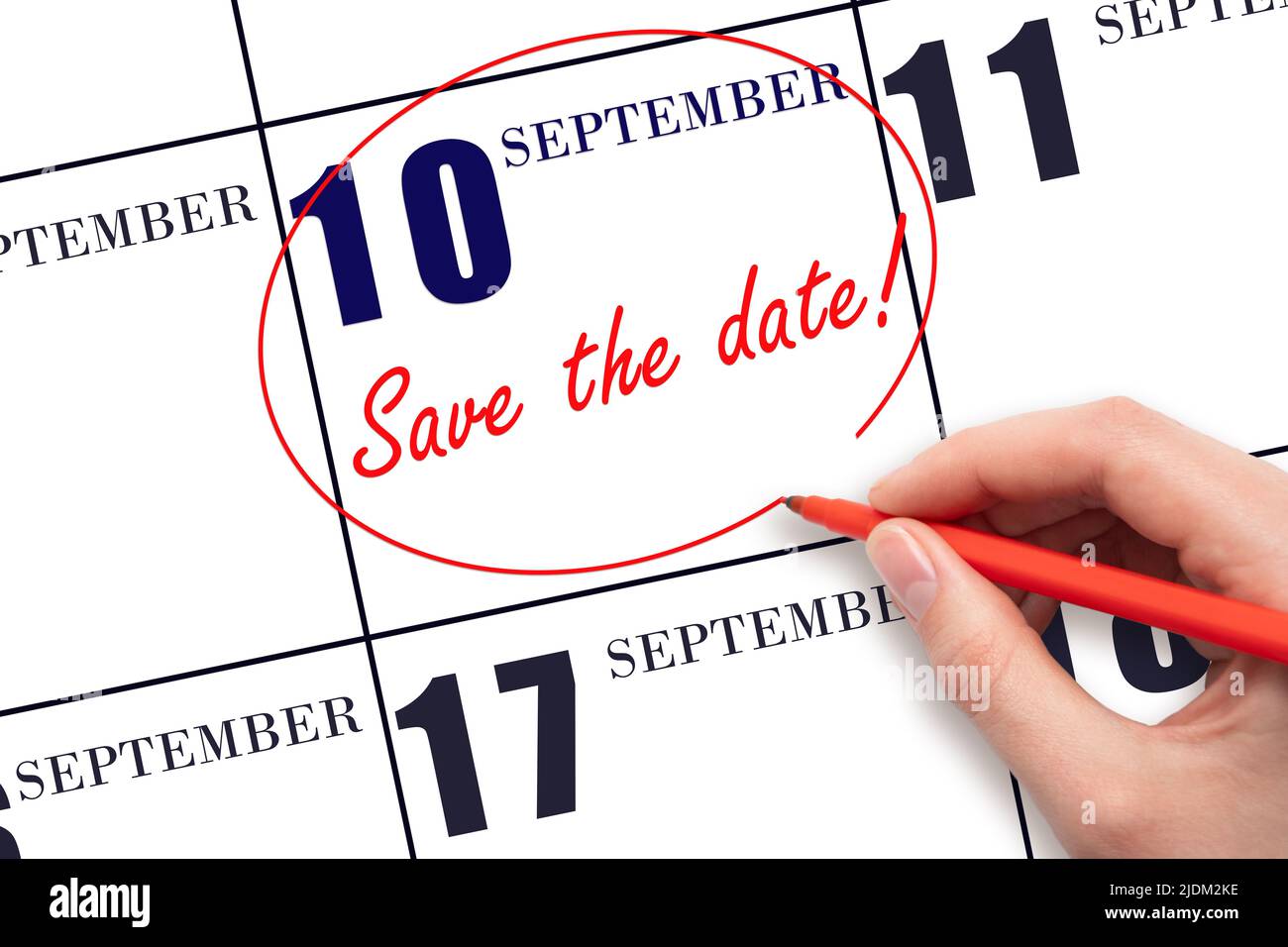 10th day of September. Hand drawing red line and writing the text Save ...