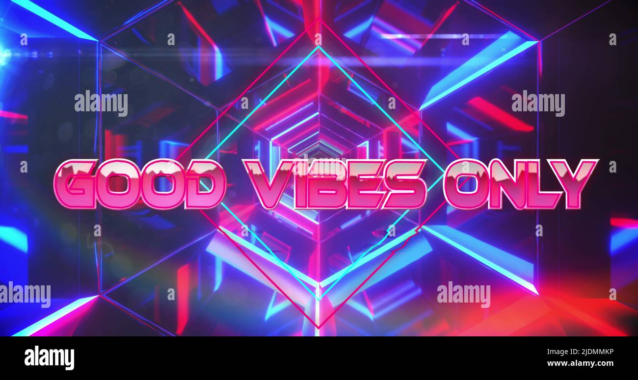 Image of good vibes only text over moving digital tunnel Stock Photo ...