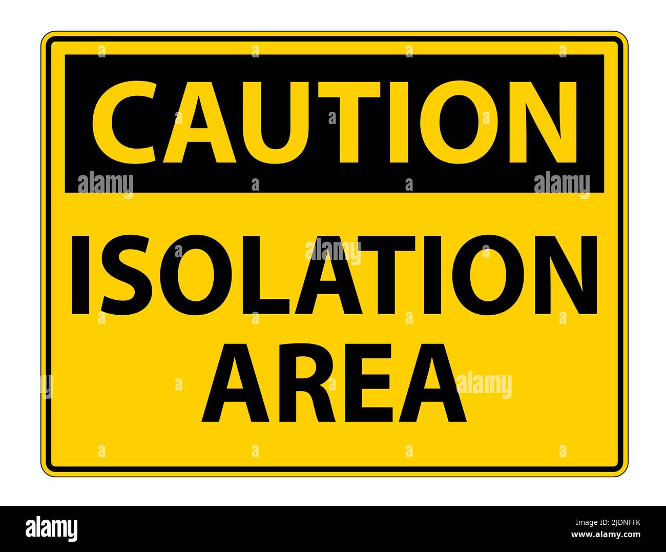 Caution Isolation Area Sign Isolate On White Background,Vector ...