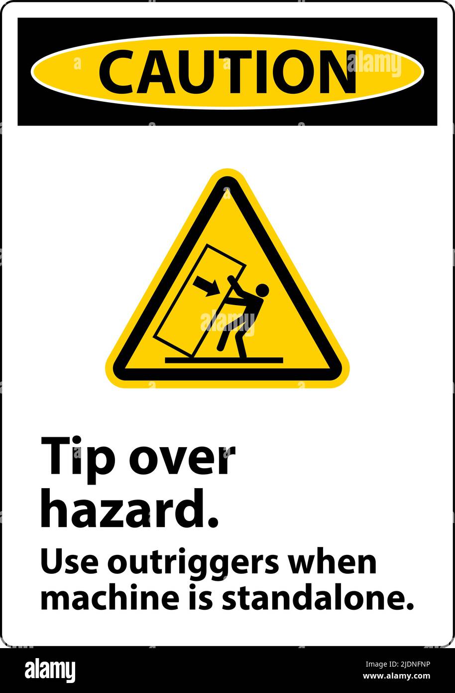 Caution Tip Over Hazard Use Outriggers Label On White Background Stock ...