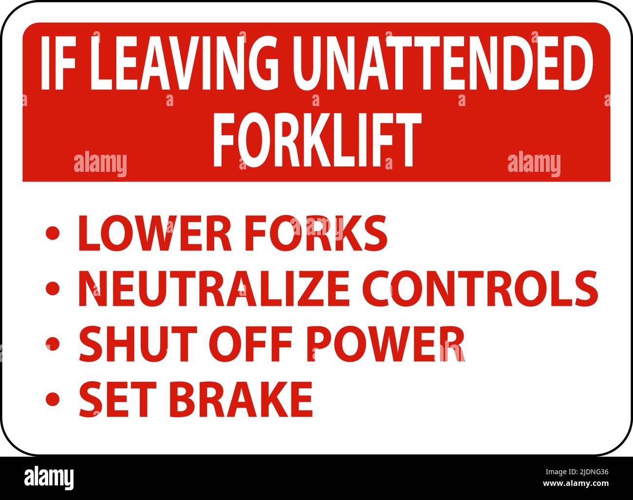 If Leaving Forklift Unattended Sign On White Background Stock Vector ...