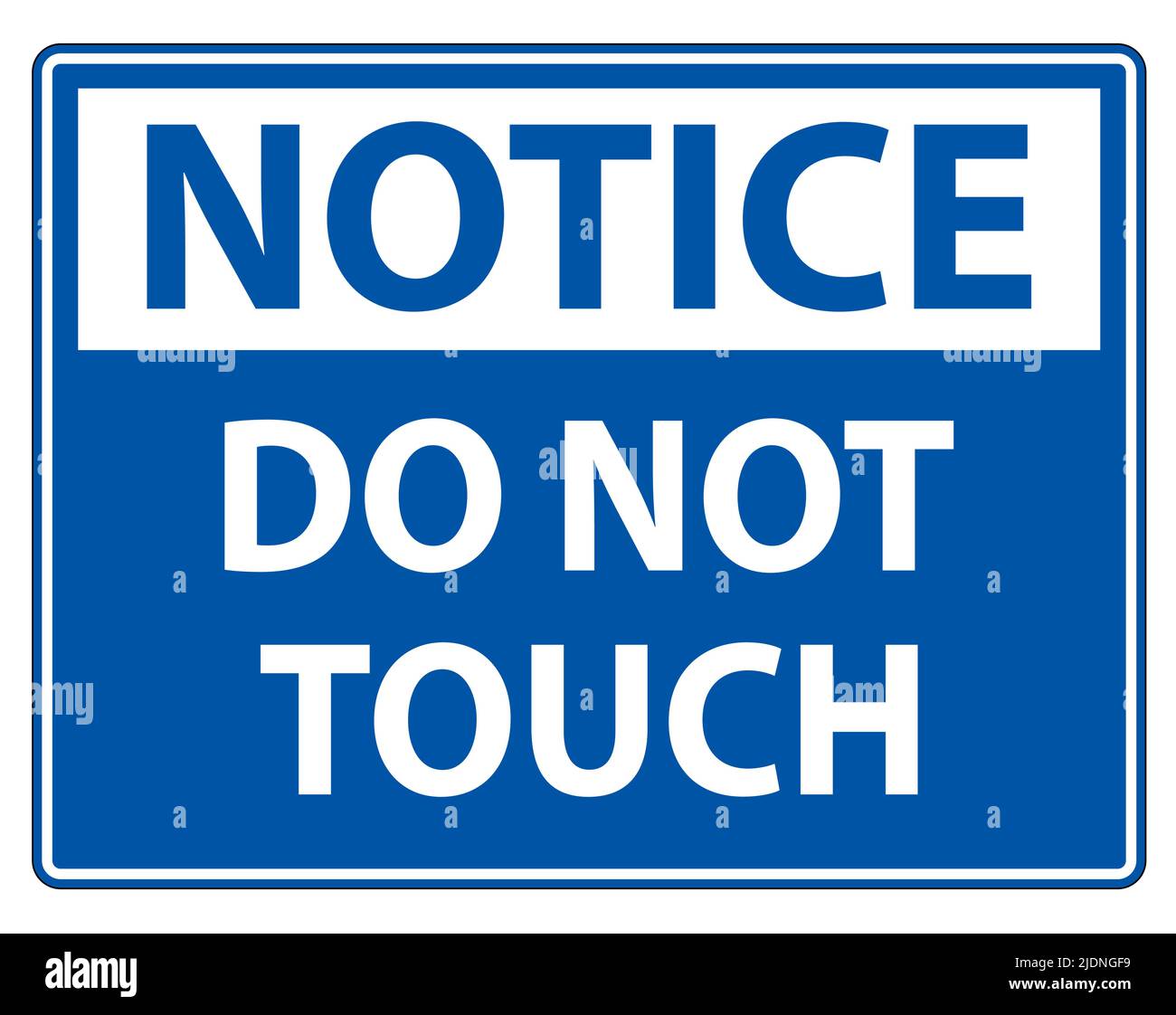 Notice sign do not touch and please do not touch Stock Vector Image ...