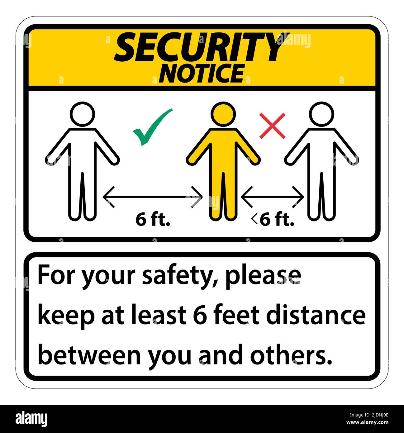 Security Notice Keep 6 Feet Distance,For your safety,please keep at ...