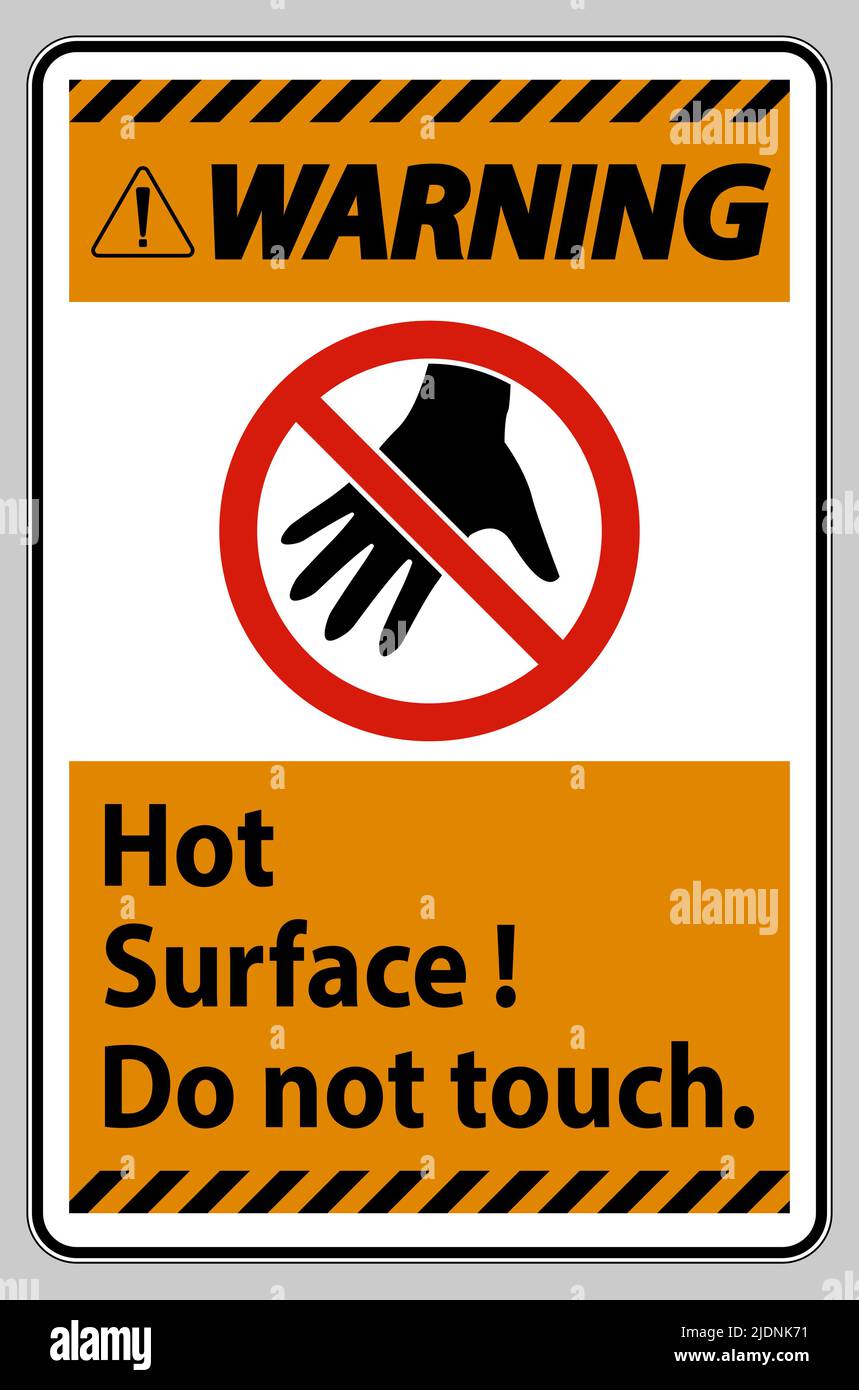 Warning Sign Hot Surface Do Not Touch On White Background Stock Vector ...