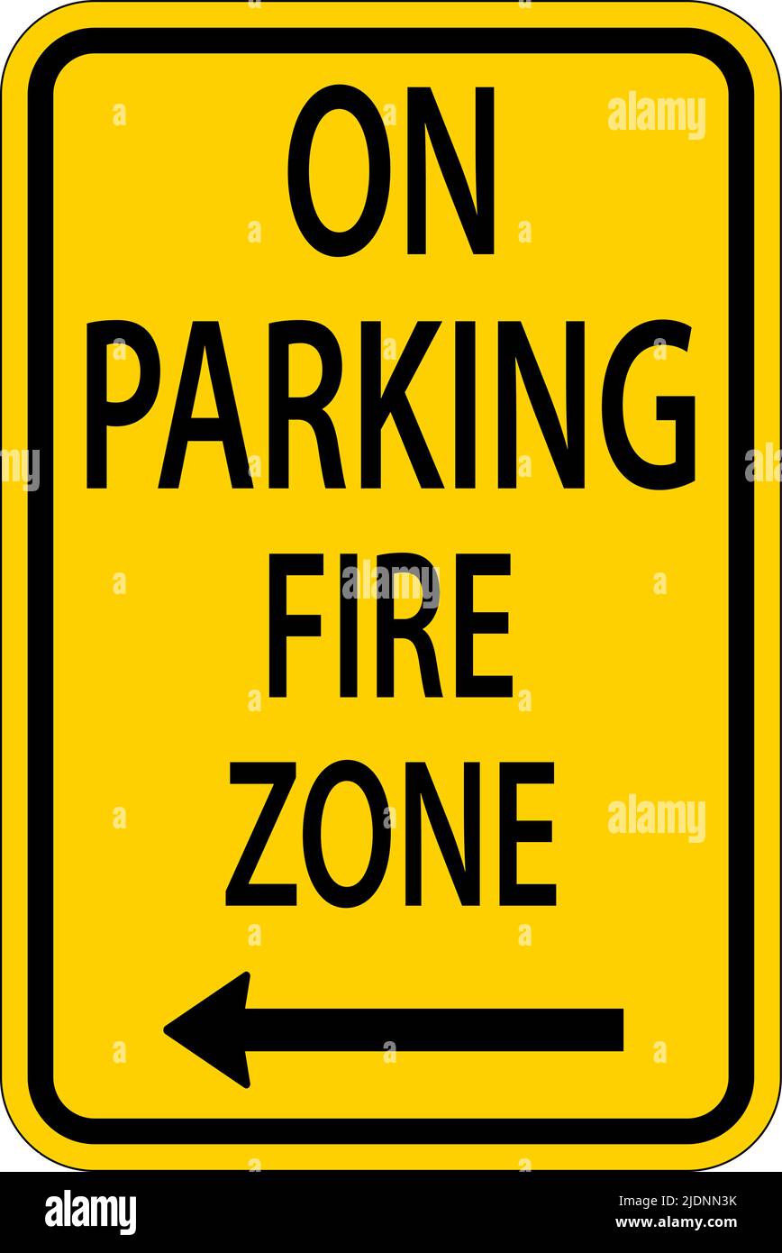 No Parking Fire Zone,Left Arrow Sign On White Background Stock Vector ...