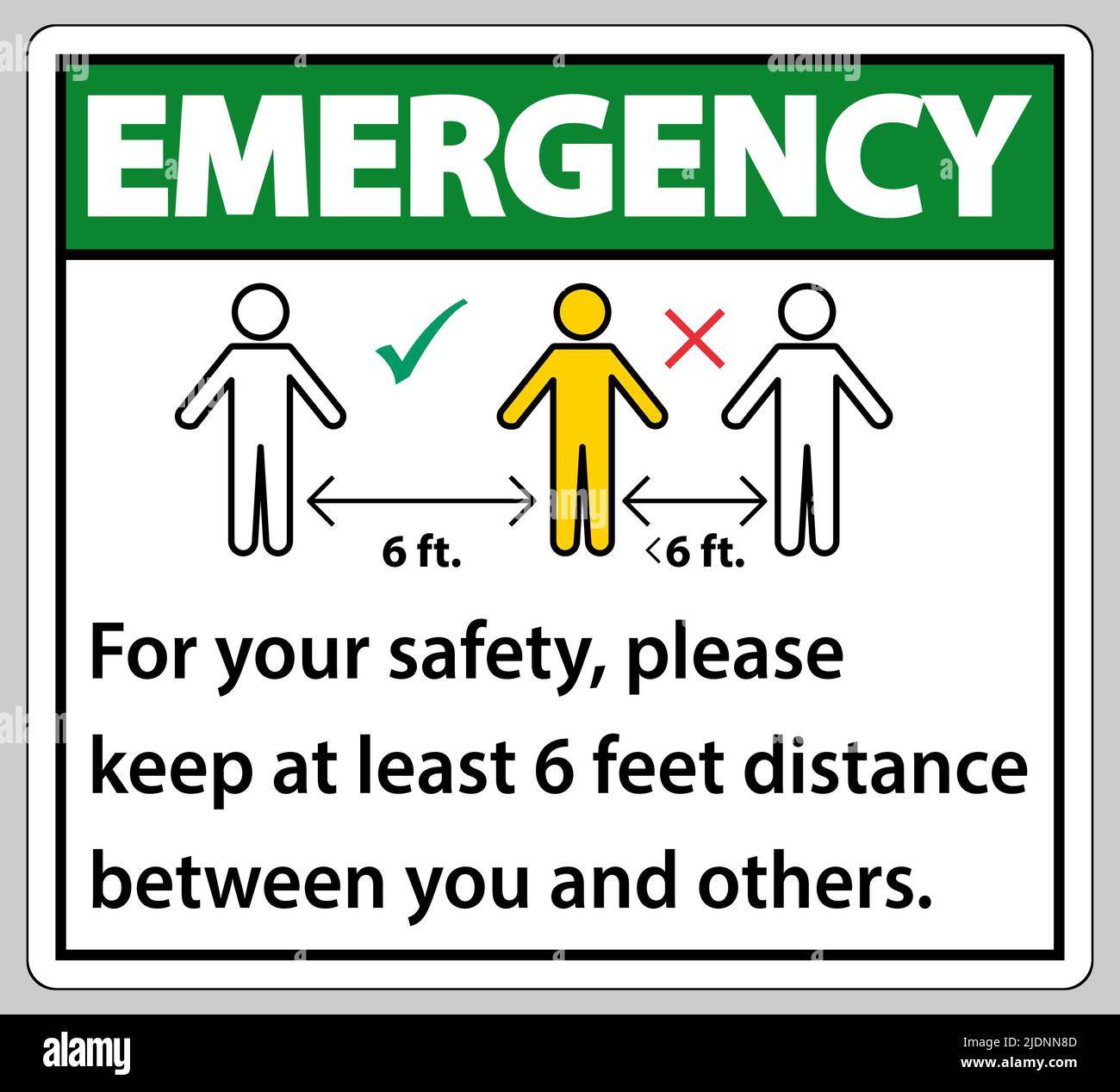 Emergency Keep 6 Feet Distance,For your safety,please keep at least 6 ...