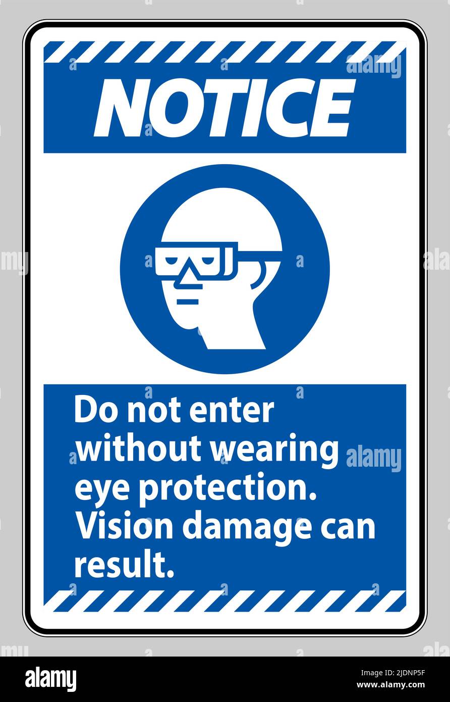 Notice Sign Do Not Enter Without Wearing Eye Protection,Vision Damage ...
