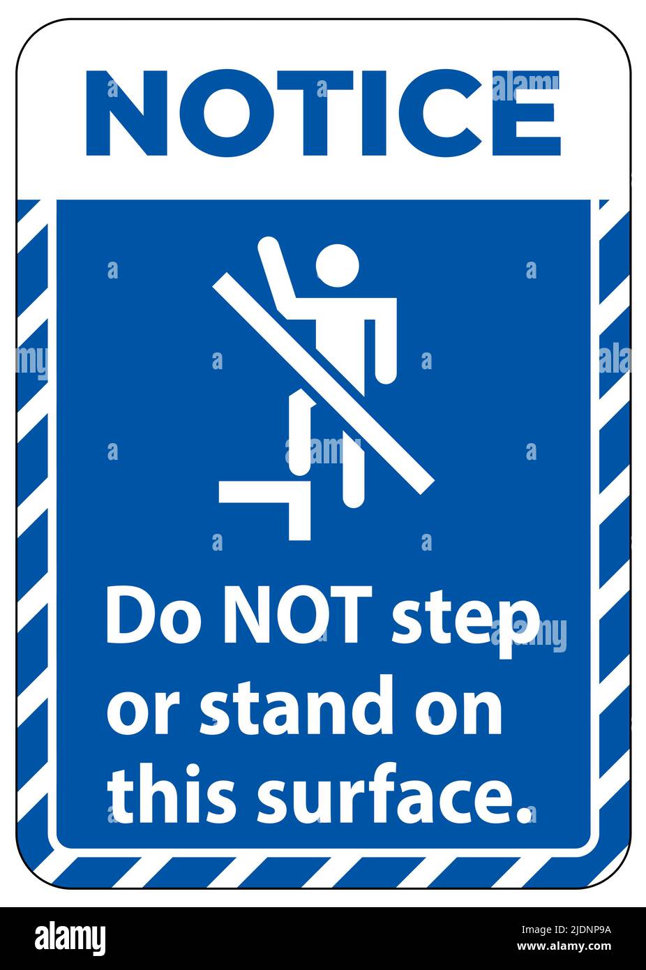 Notice sign do not step or stand on this surface Stock Vector Image ...