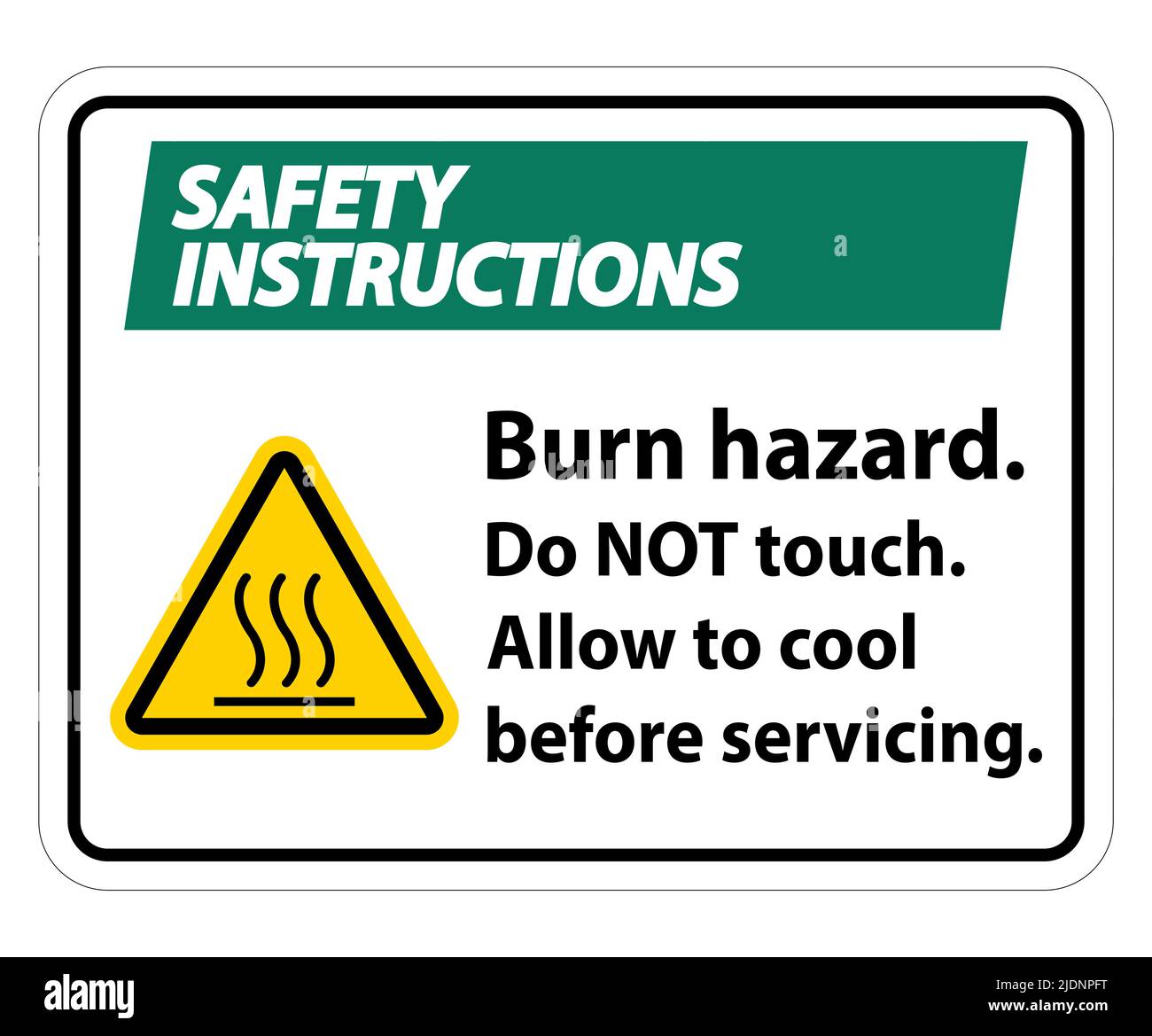 Safety Instructions Burn hazard safety,Do not touch label Sign on white ...