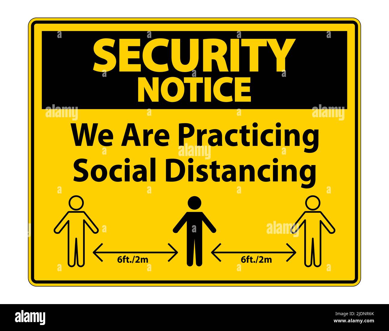 Security Notice We Are Practicing Social Distancing Sign Isolate On White Background,Vector ...