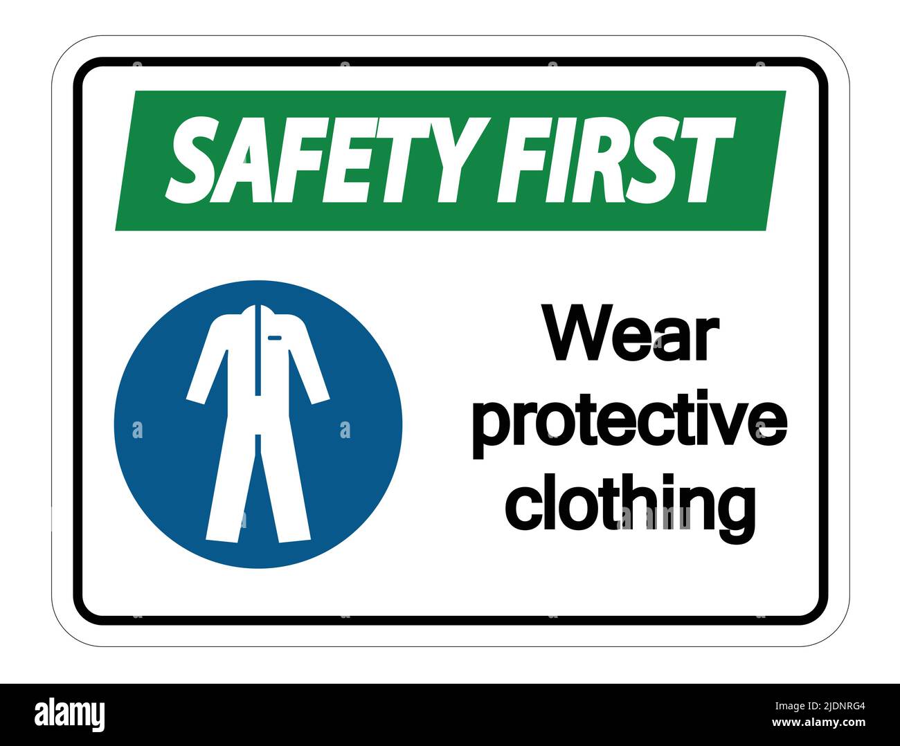 Safety first Wear protective clothing sign on white background,vector ...