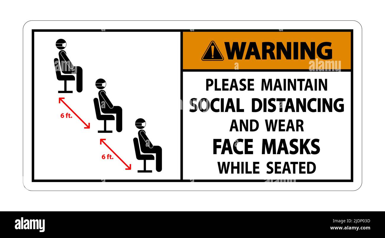 Warning Maintain Social Distancing Wear Face Masks Sign on white ...