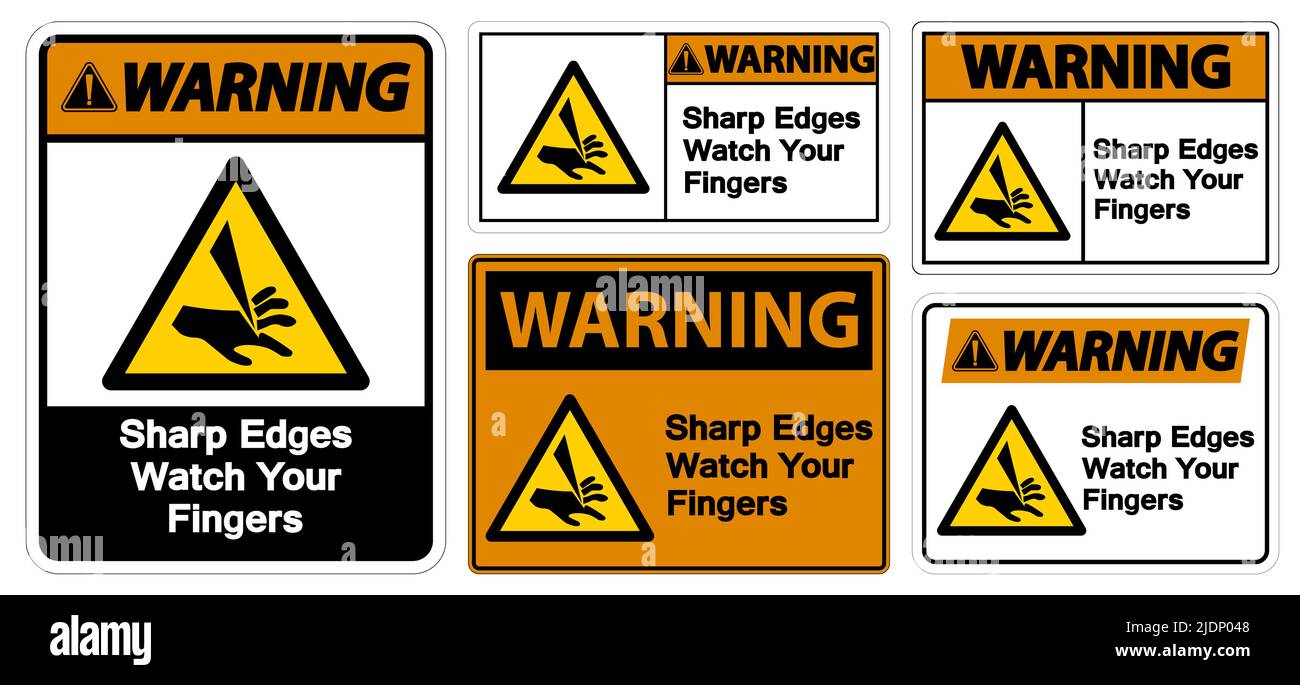 Warning Sharp Edges Watch Your Fingers Symbol Sign Isolate On White ...