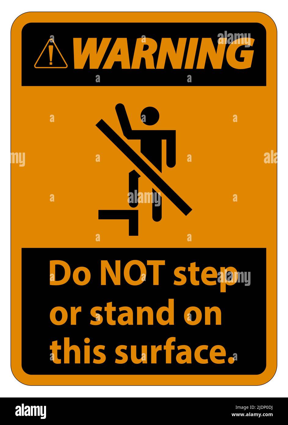 Warning sign do not step or stand on this surface Stock Vector Image ...