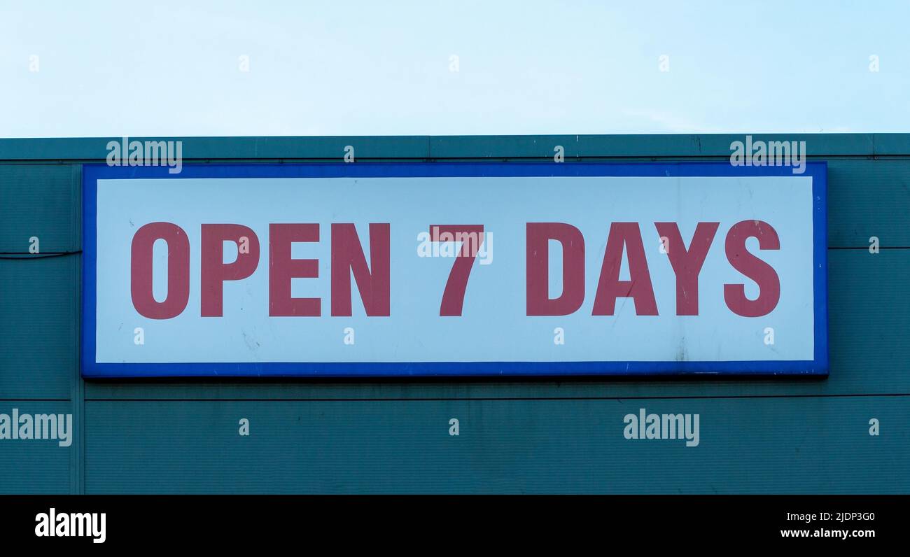 Sign saying open 7 days a week Stock Photo - Alamy