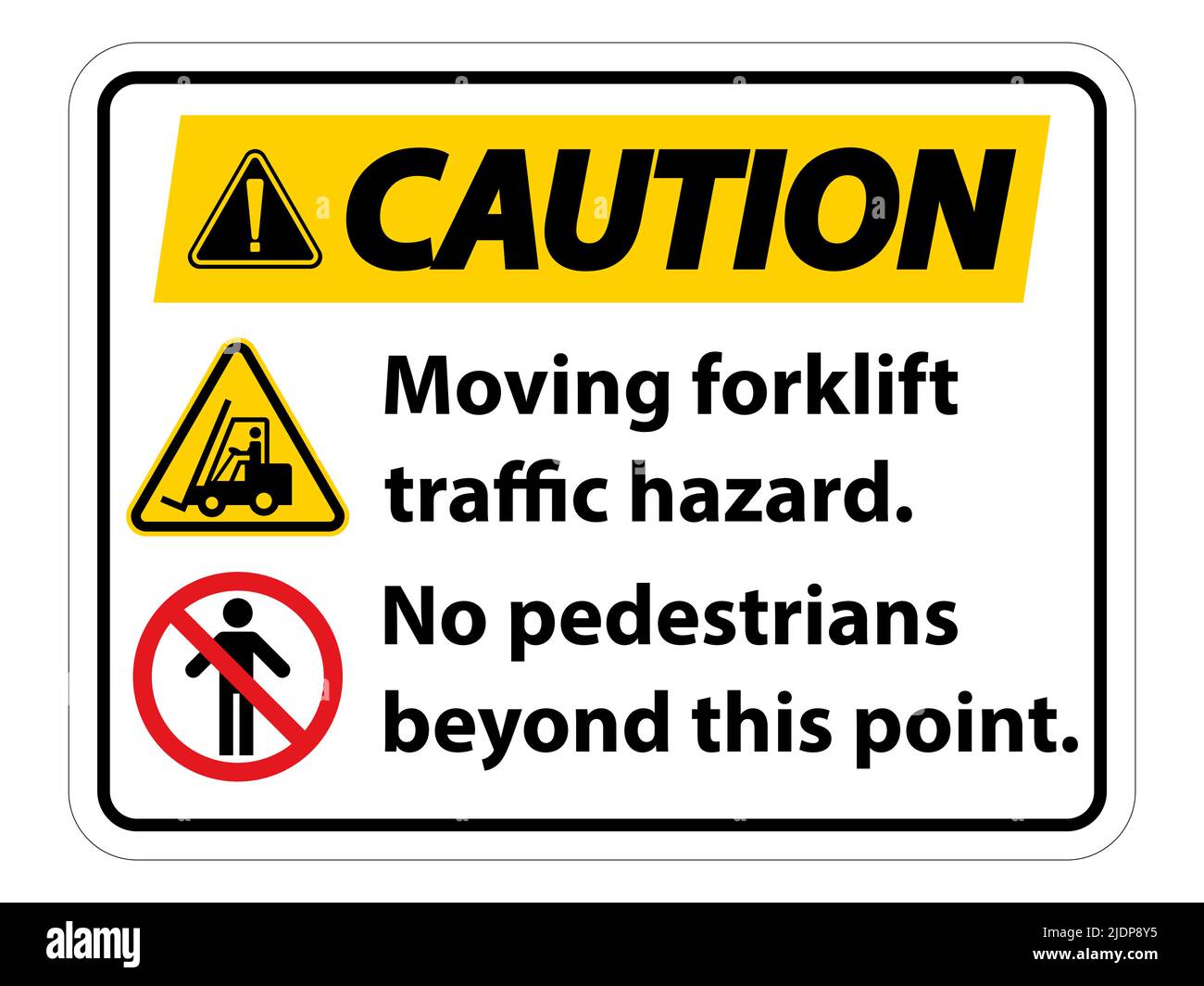 Moving forklift traffic hazard,No pedestrians beyond this point,Symbol ...