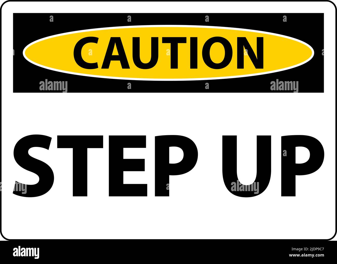 Caution Step Up Sign On White Background Stock Vector Image & Art - Alamy