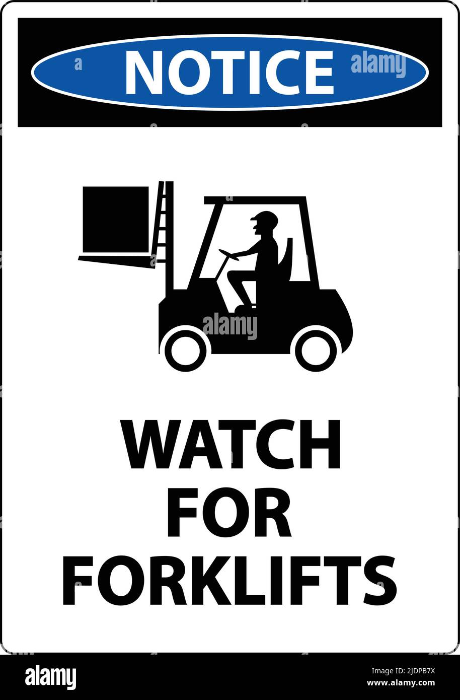 Notice Watch For Forklifts Sign On White Background Stock Vector Image ...