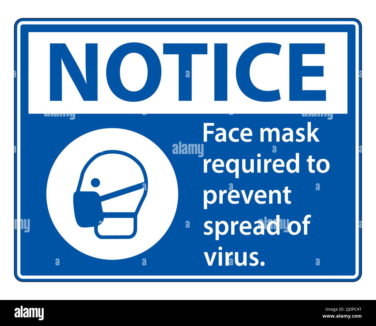 Notice Face mask required to prevent spread of virus sign on white ...