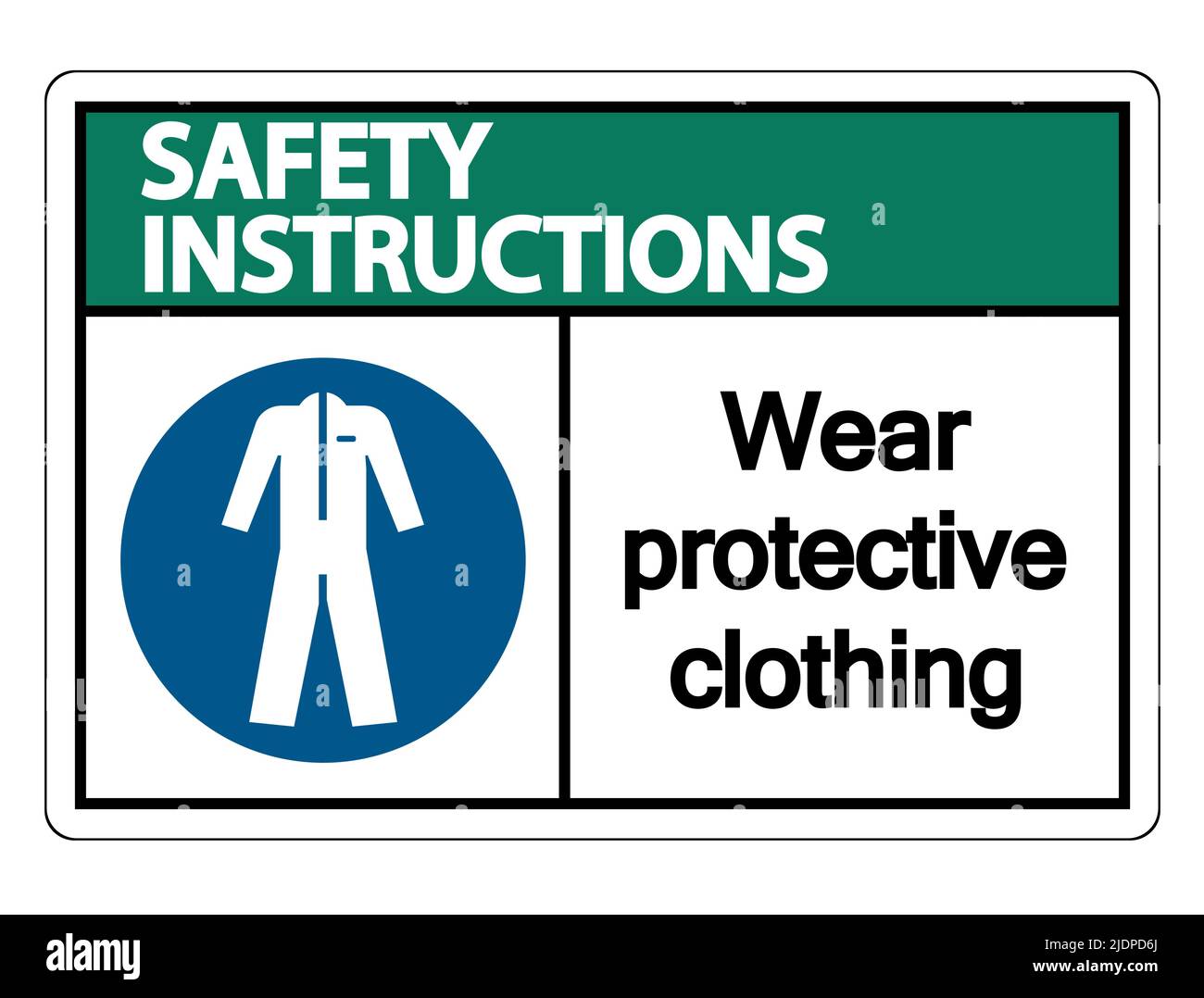 Safety instructions Wear protective clothing sign on white background ...