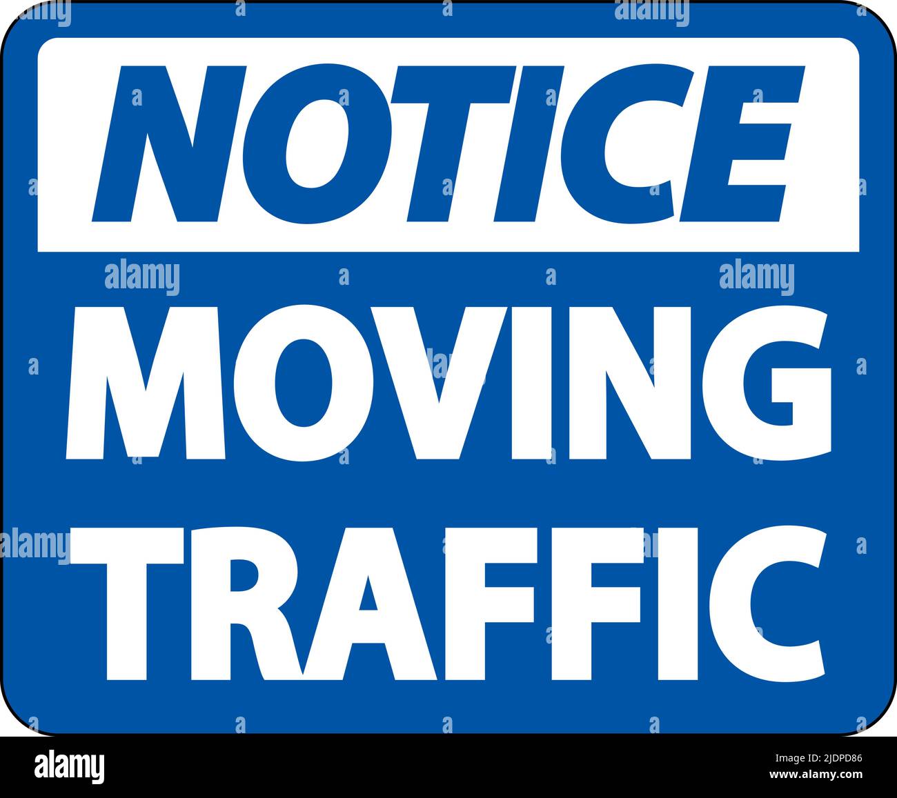 Notice Moving Traffic Sign On White Background Stock Vector Image & Art ...