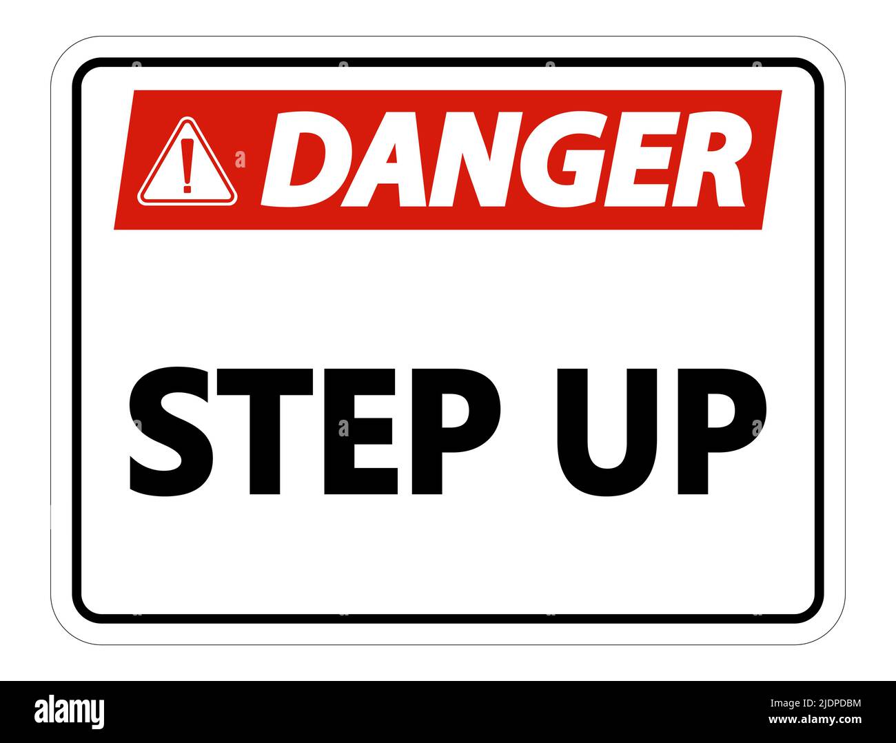 Danger Step Up Wall Sign on white background,vector illustration Stock ...