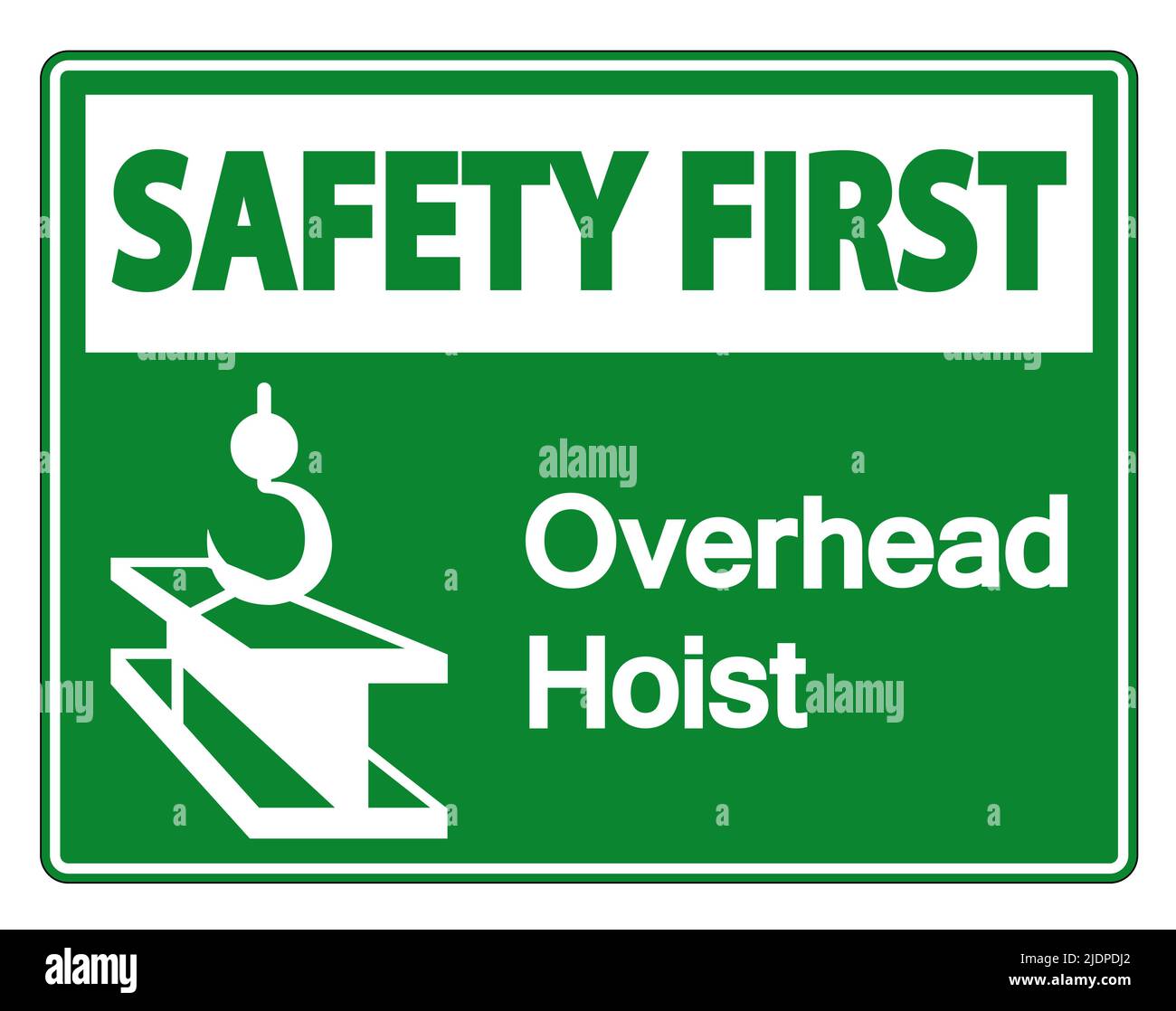 Safety first Overhead Hoist Symbol Sign Isolate On White Background ...