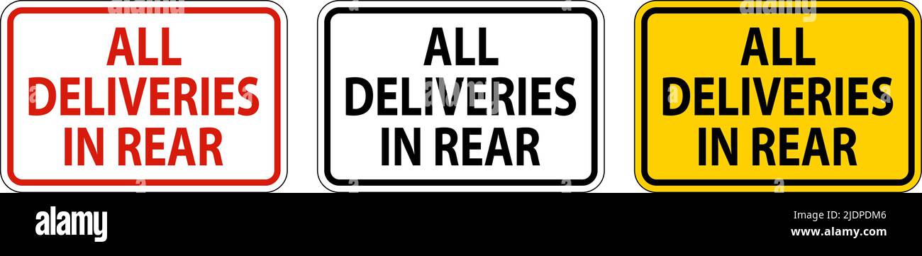 All Deliveries In Rear Sign On White Background Stock Vector Image ...