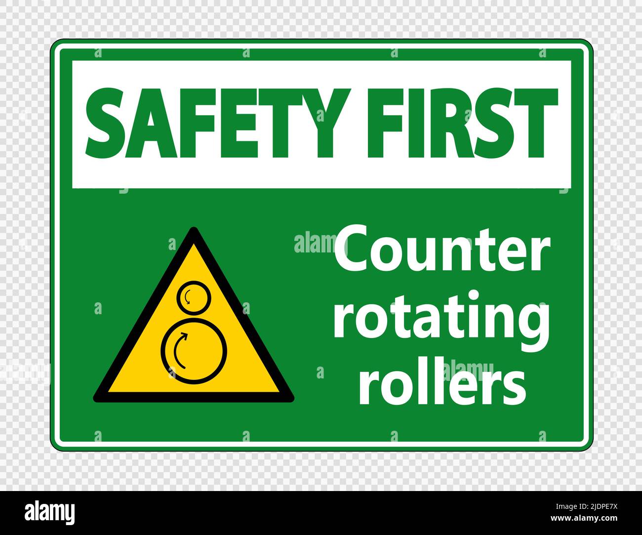 Safety first counter rotating rollers sign on transparent background ...