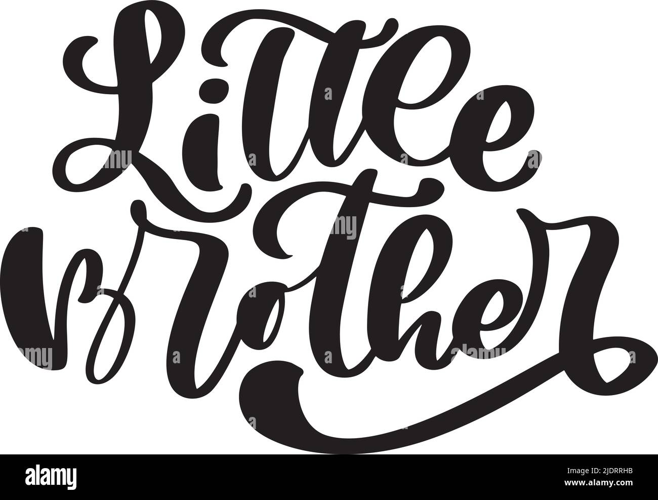 Vector Hand drawn lettering calligraphy family text Little Brother on ...