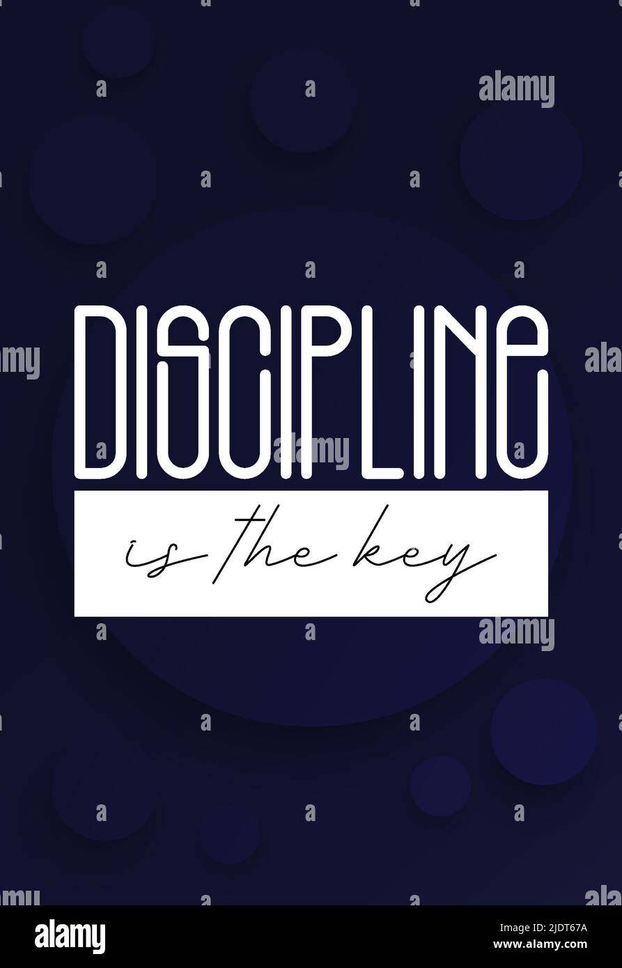 Discipline is the key, poster design Stock Vector Image & Art - Alamy
