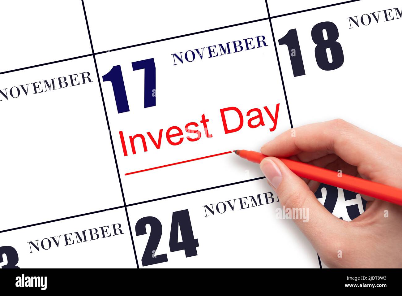 17th day of November. Hand drawing red line and writing the text Invest ...