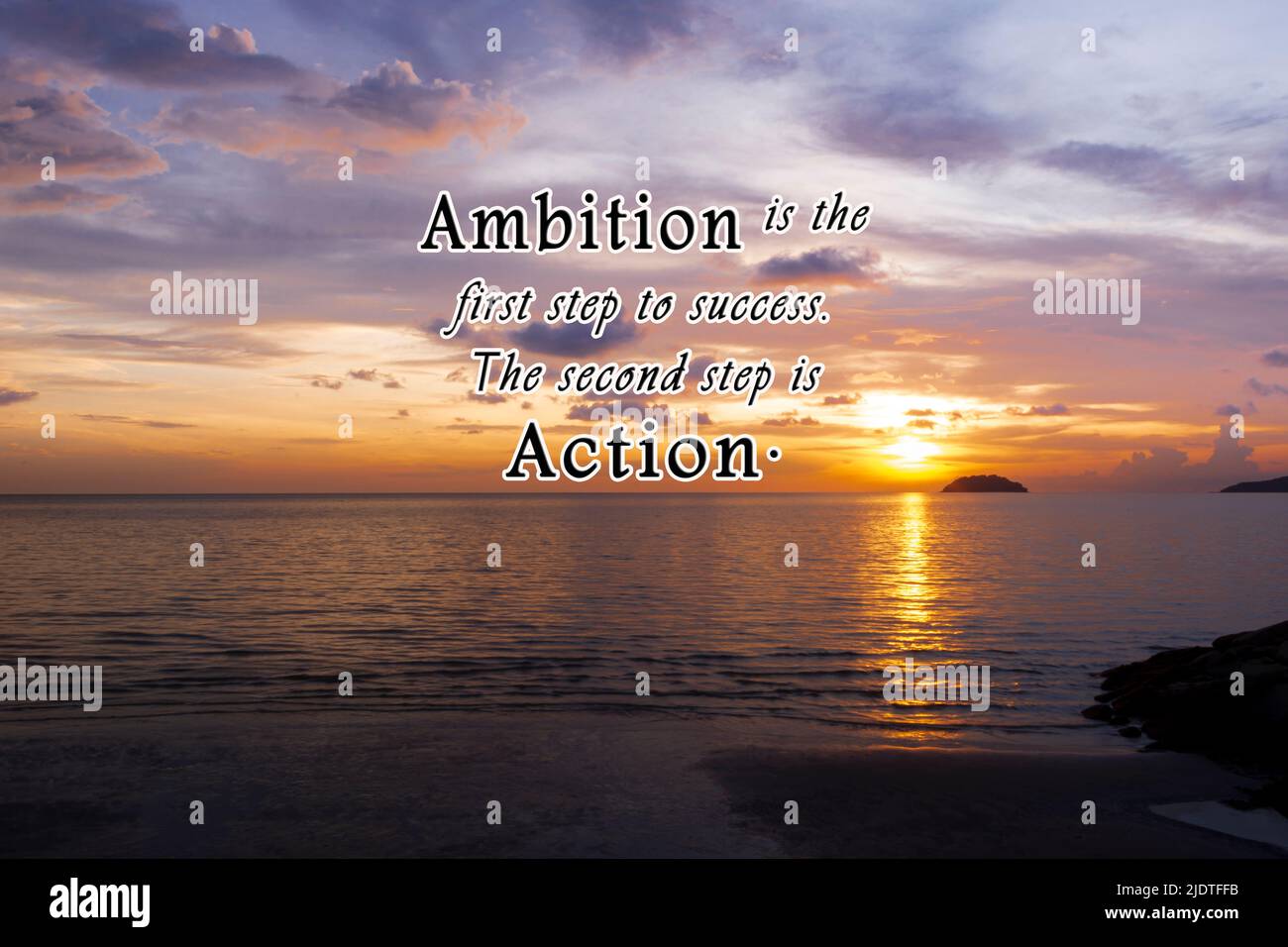 Motivational and inspirational quote on sunset beach - Ambition is the ...