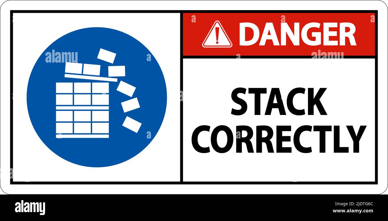 Danger Stack Correctly Sign On White Background Stock Vector Image ...