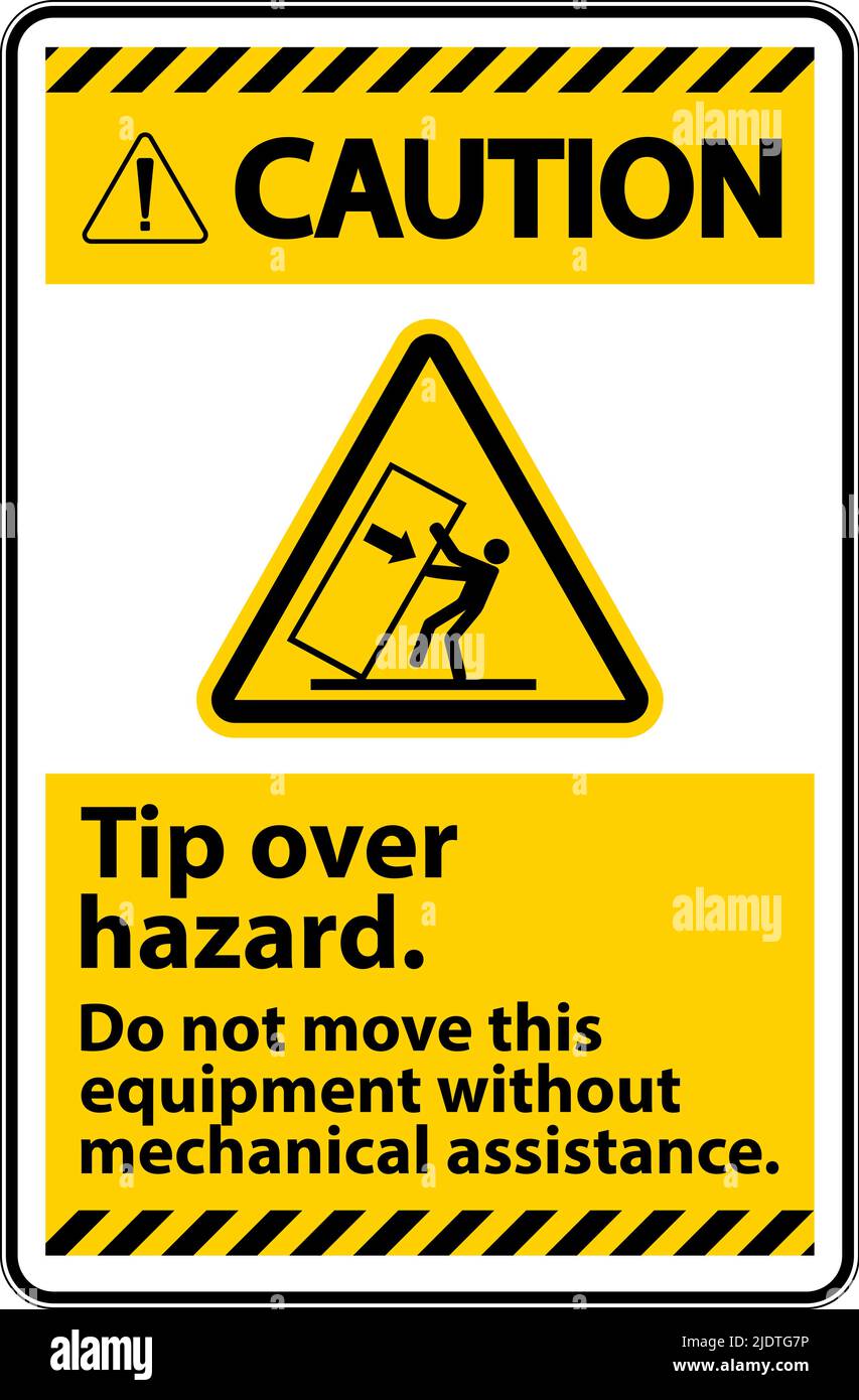 Caution Tip Over Hazard Do Not Move Label On White Background Stock ...