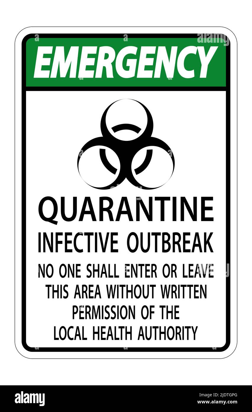 Emergency Quarantine Infective Outbreak Sign Isolate on transparent ...
