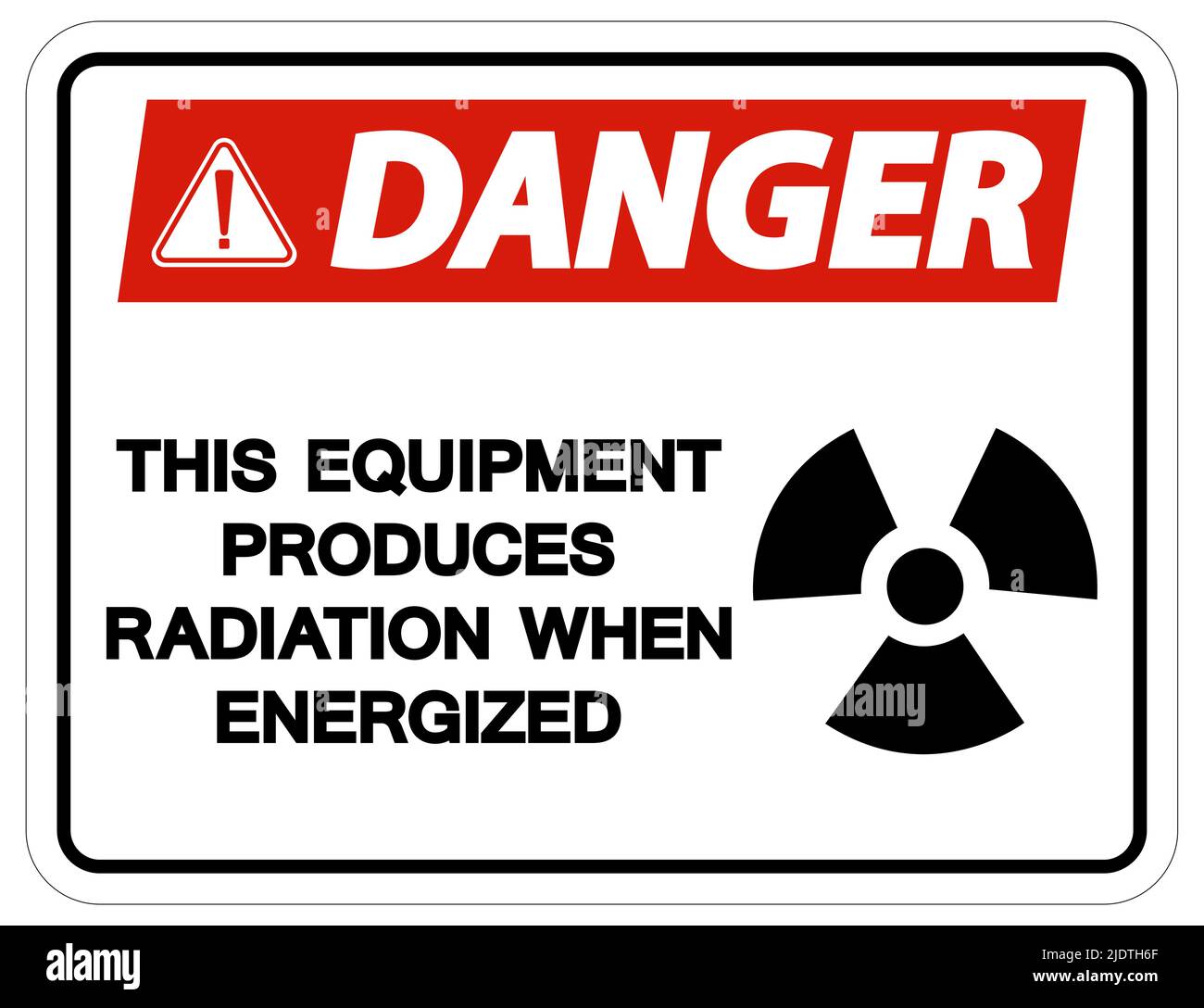 Danger This equipment produces radiation when energized Symbol Sign On ...