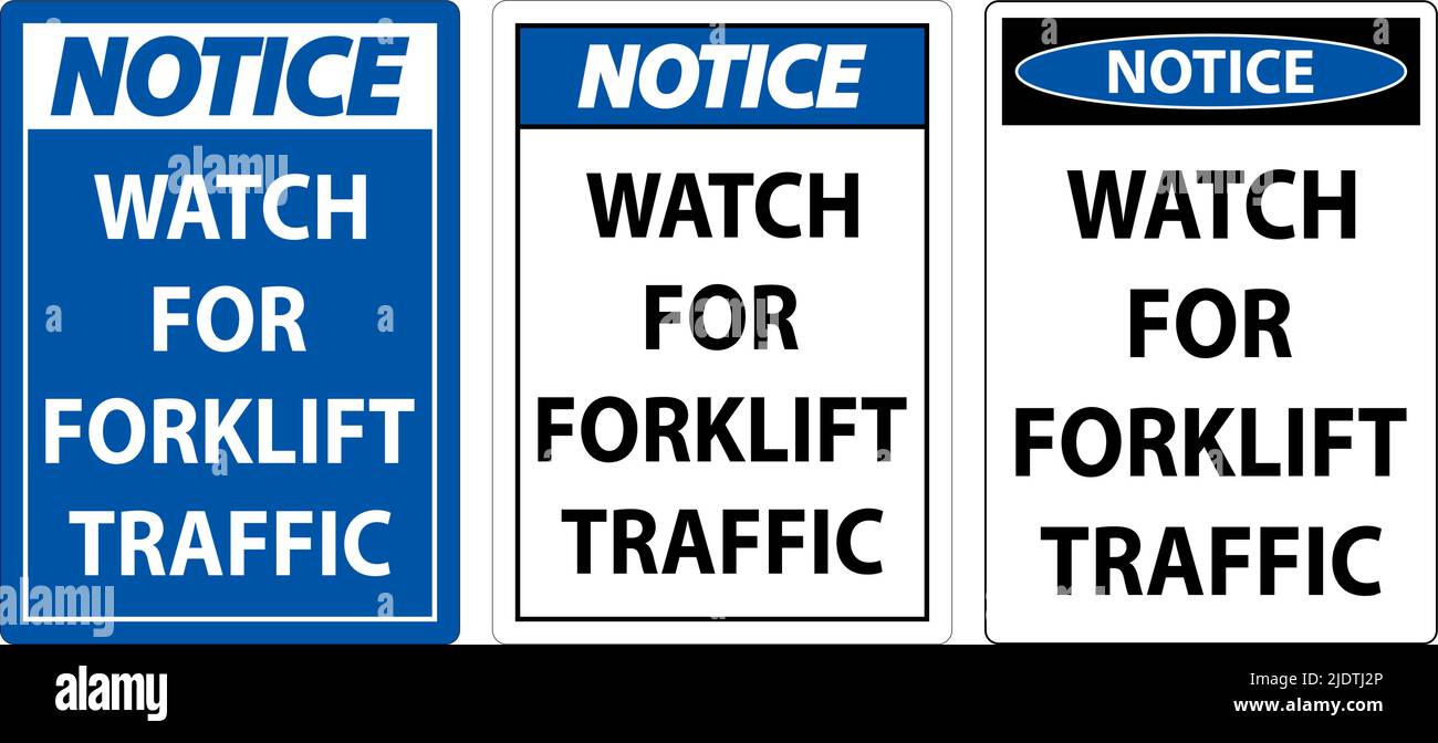 Notice Watch For Forklift Traffic Sign On White Background Stock Vector ...