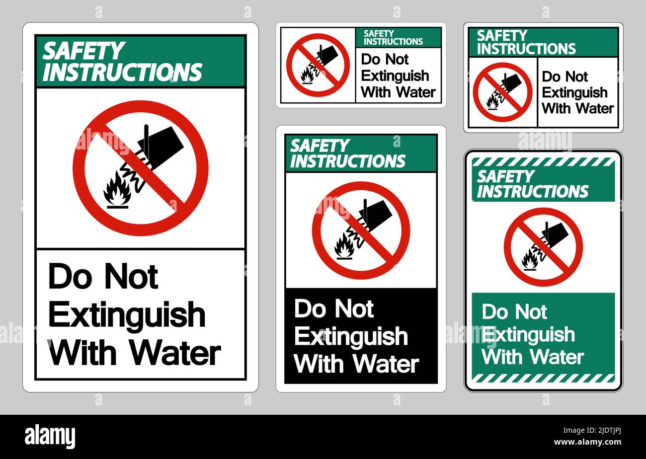 Safety Instructions Do Not Extinguish With Water Symbol Sign On White ...