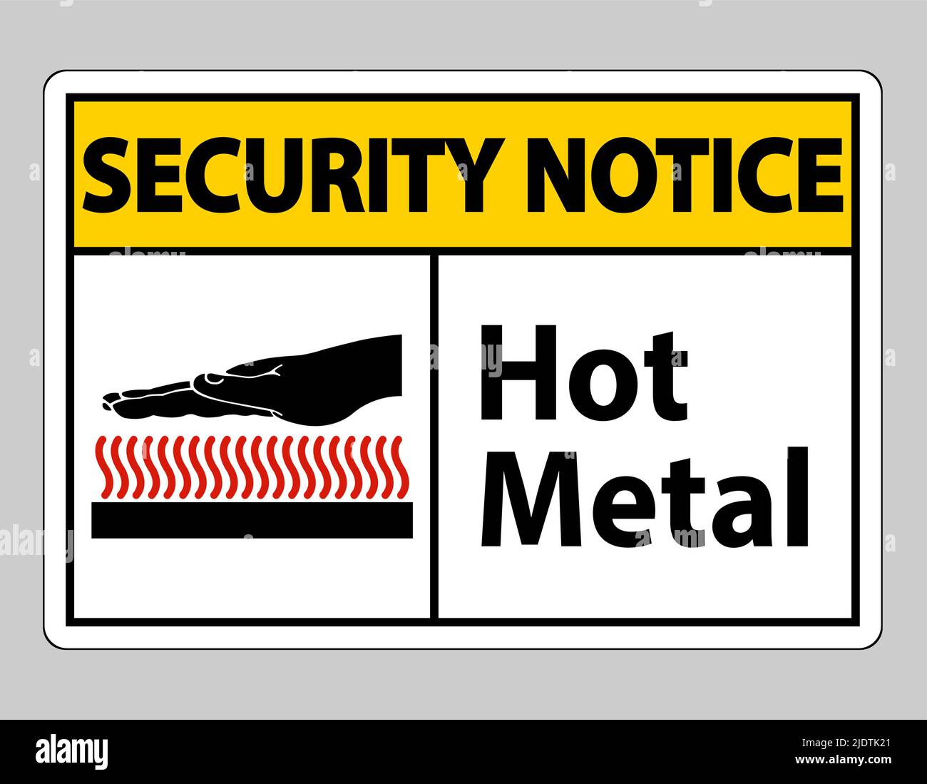 Security Notice Hot Metal Symbol Sign Isolated On White Background ...