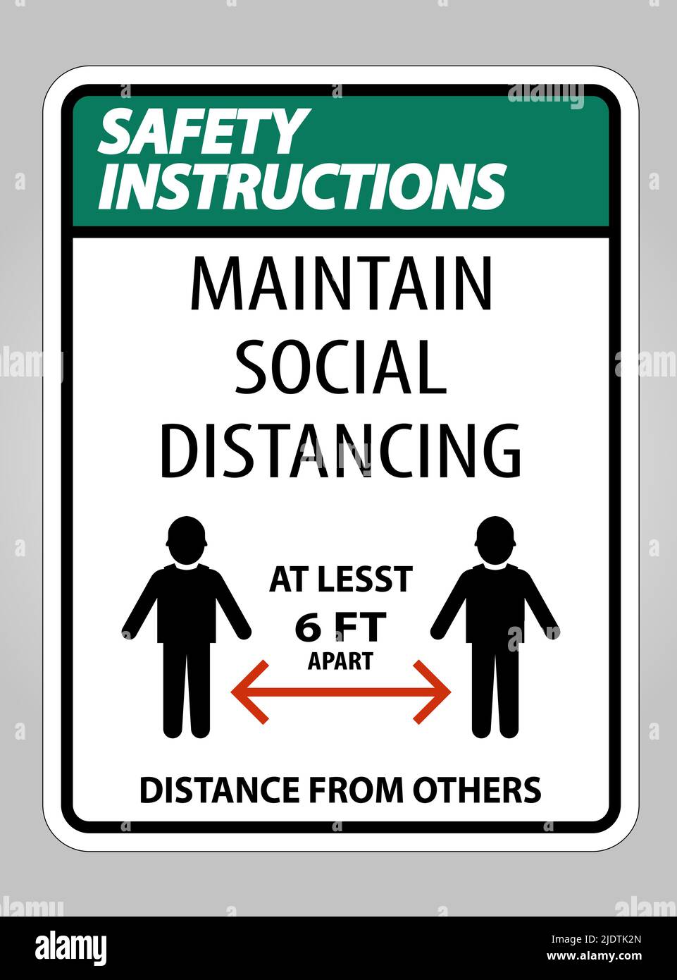 Safety Instructions Maintain Social Distancing At Least 6 Ft Sign On ...