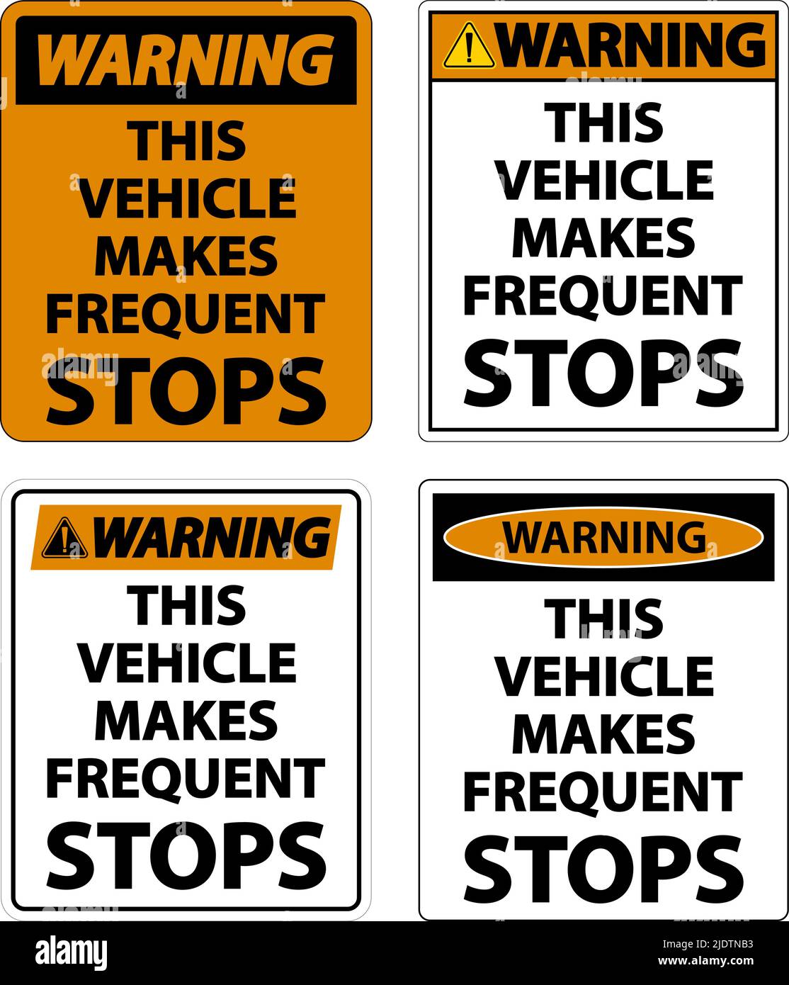 Warning This Vehicle Makes Frequent Stops Label On White Background ...