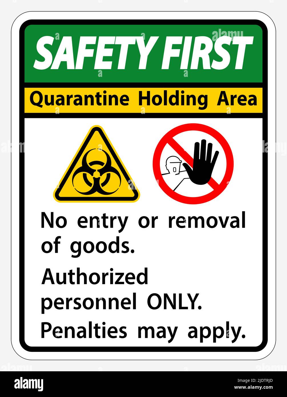 Safety First Quarantine Holding Area Sign Isolated On White Background ...