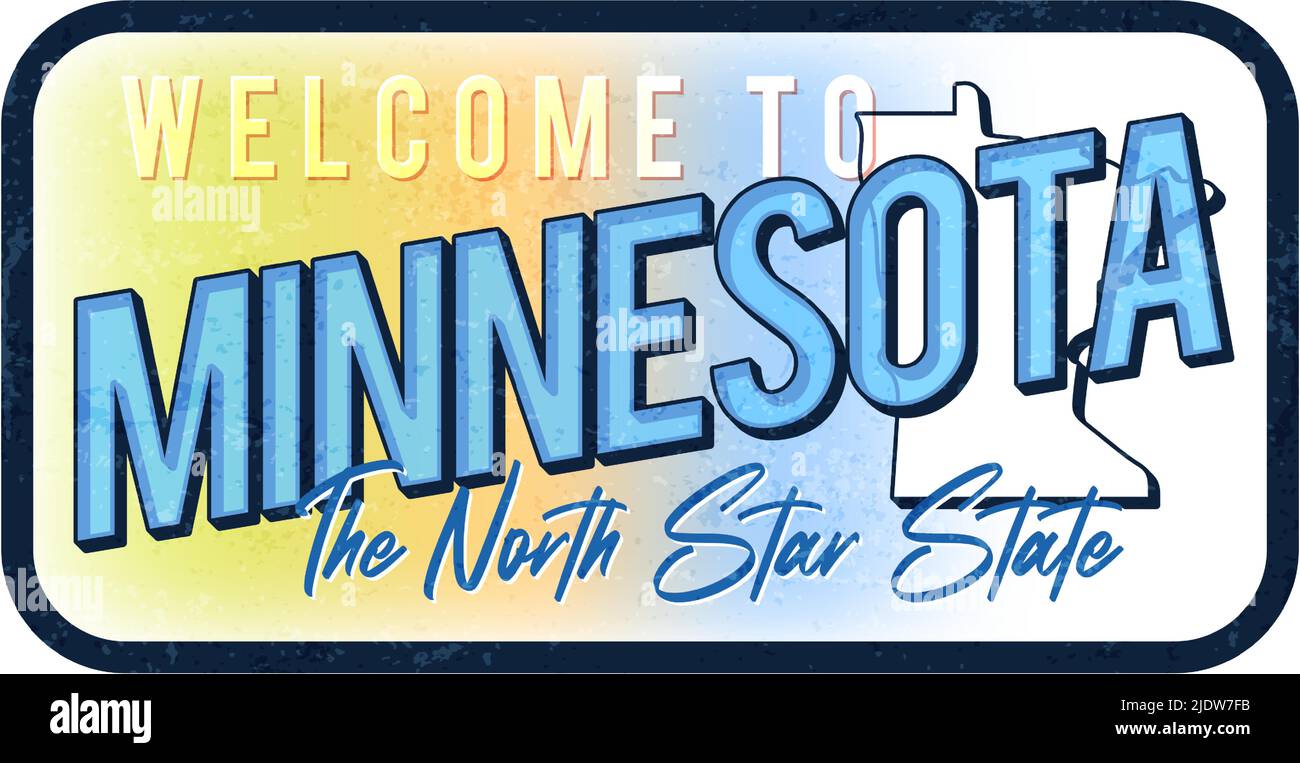 Welcome to minnesota vintage rusty metal sign vector illustration ...
