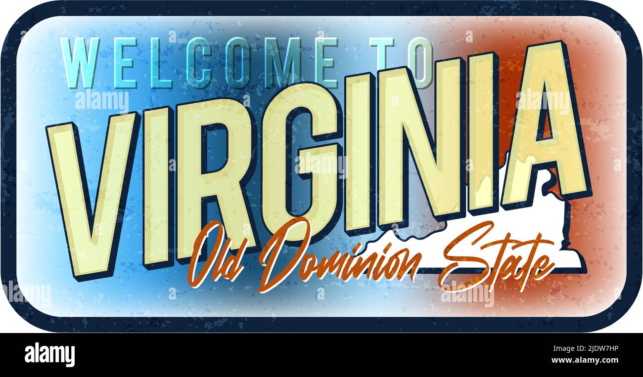 Welcome to virginia vintage rusty metal sign vector illustration ...