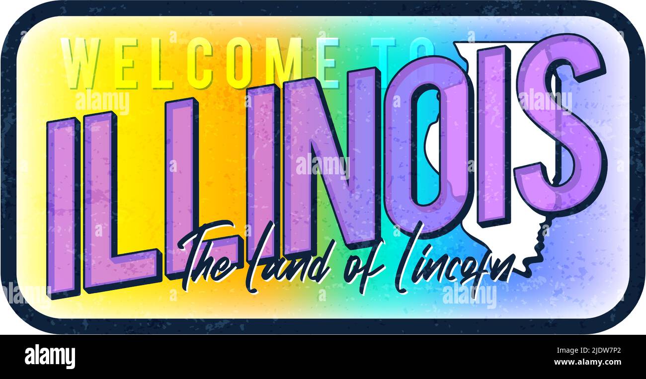 Welcome to Illinois vintage rusty metal sign vector illustration ...