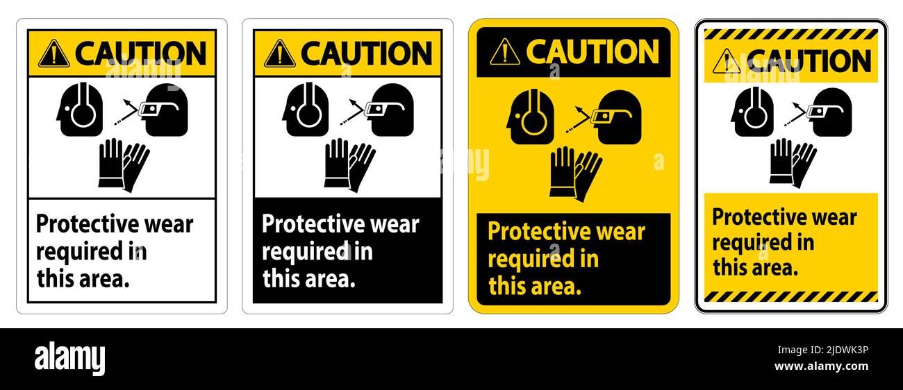 Caution Sign Wear Protective Equipment In This Area With PPE Symbols ...